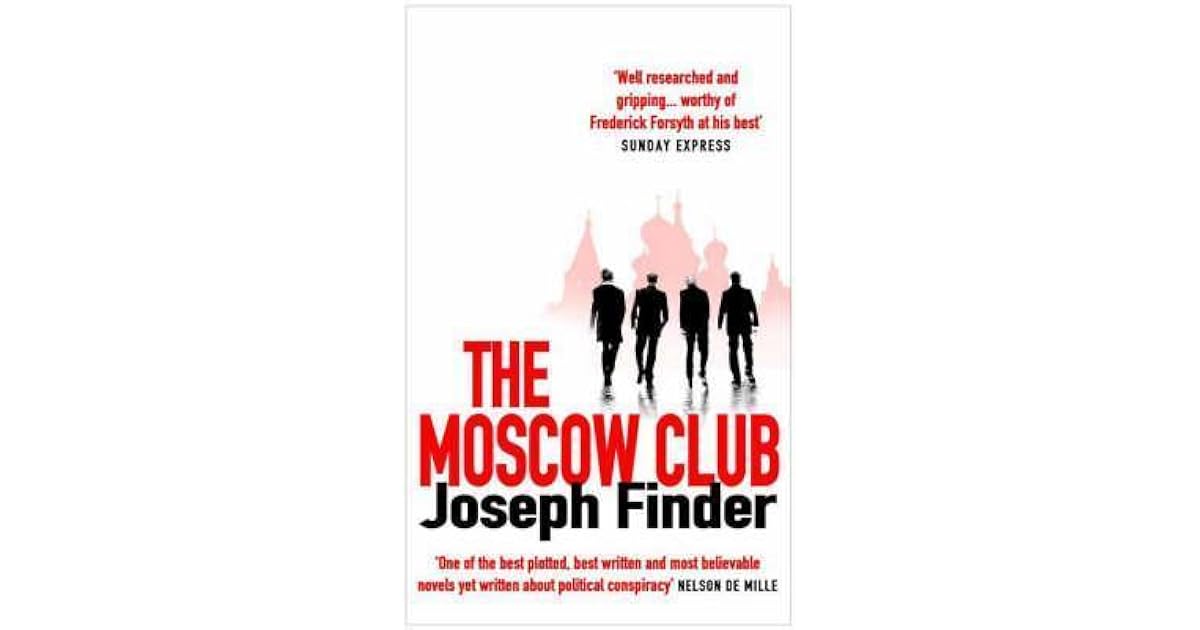 The Moscow Club by Joseph Finder