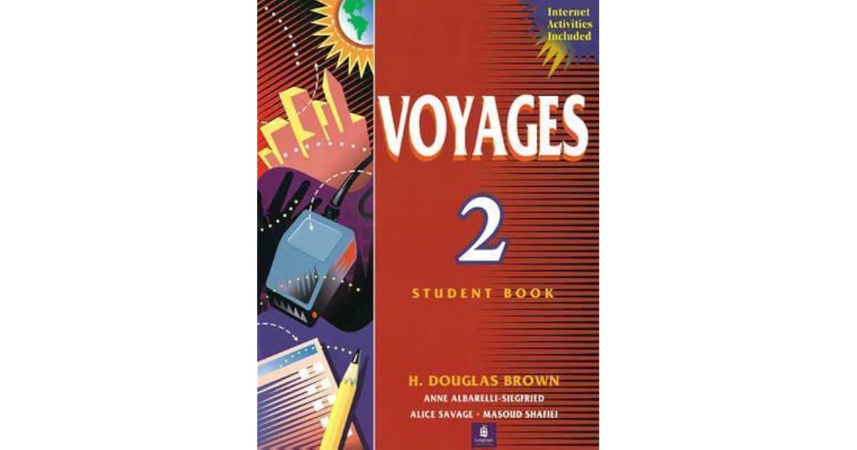 Voyages 2: Student Book by H. Douglas Brown