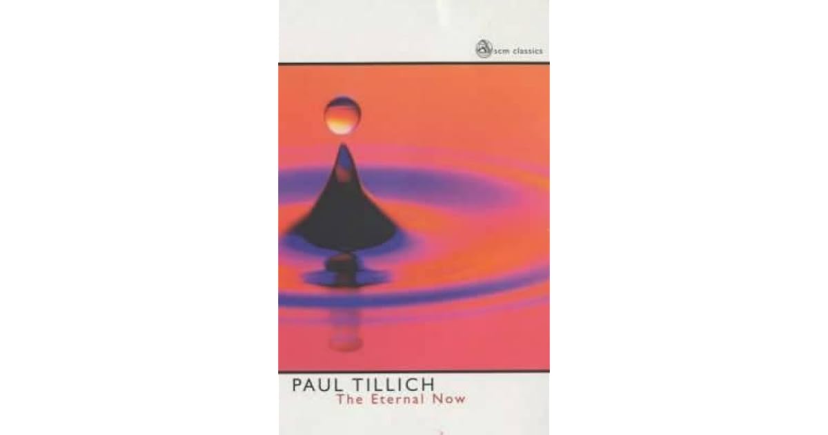The Eternal Now by Paul Tillich