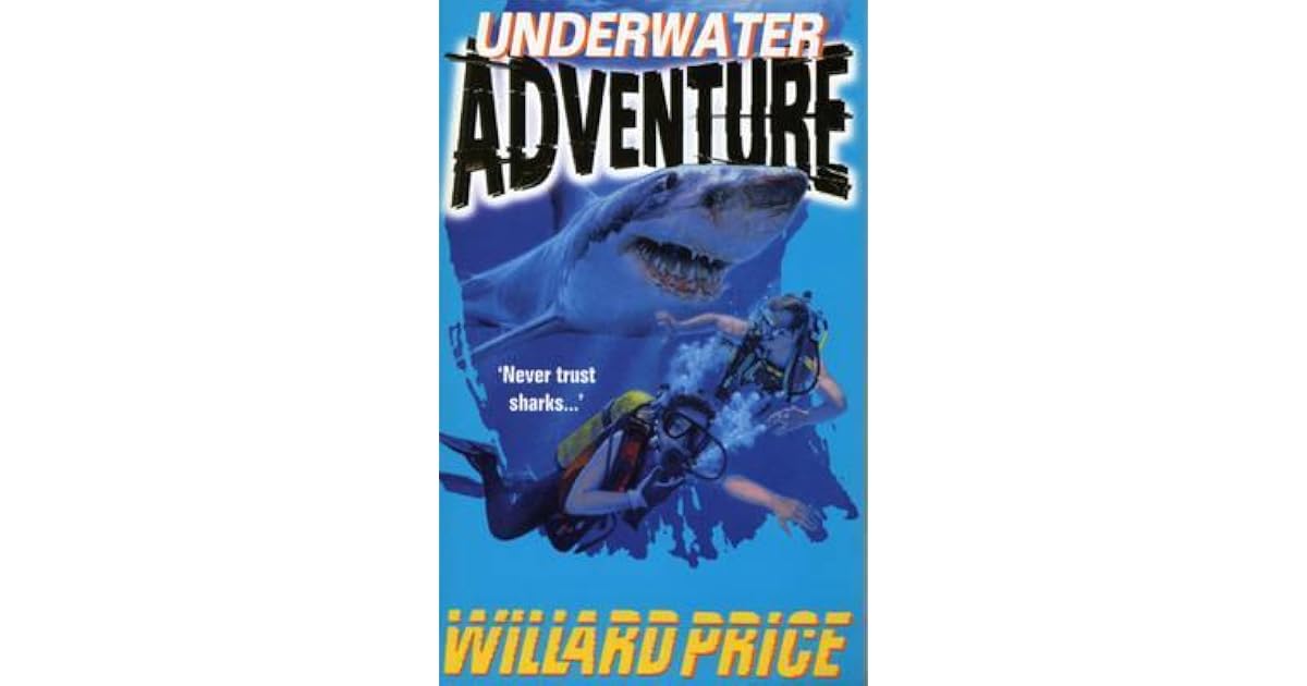 Underwater Adventure by Willard Price