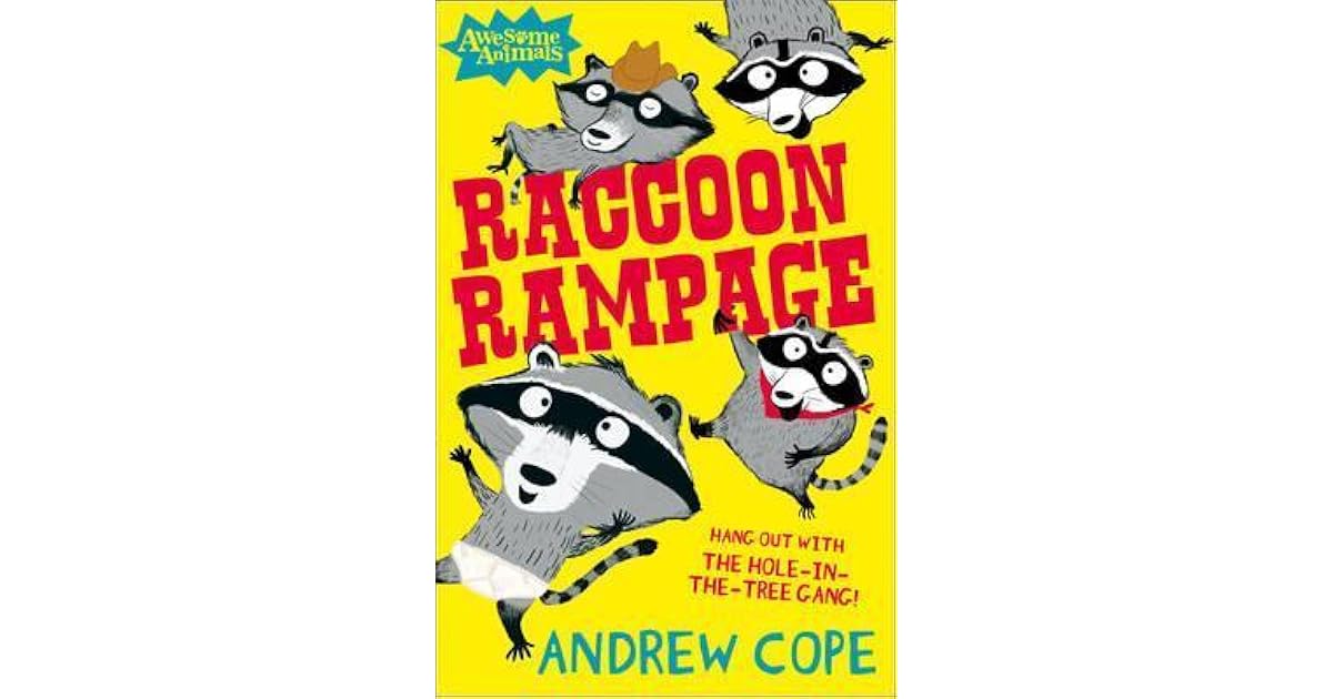 Raccoon Rampage (Raccoon Rampage #1) by Andrew Cope