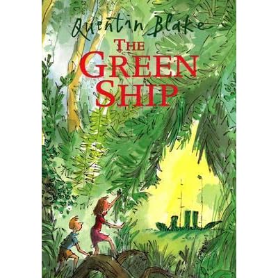 The Green Ship by Quentin Blake — Reviews, Discussion, Bookclubs, Lists