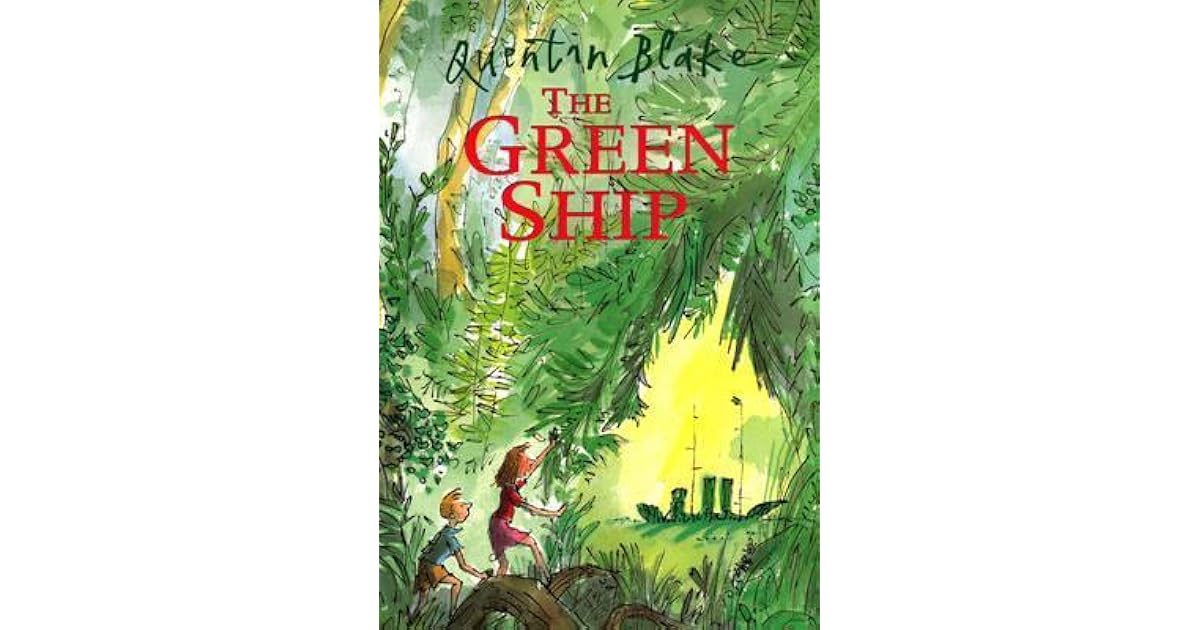 The Green Ship by Quentin Blake