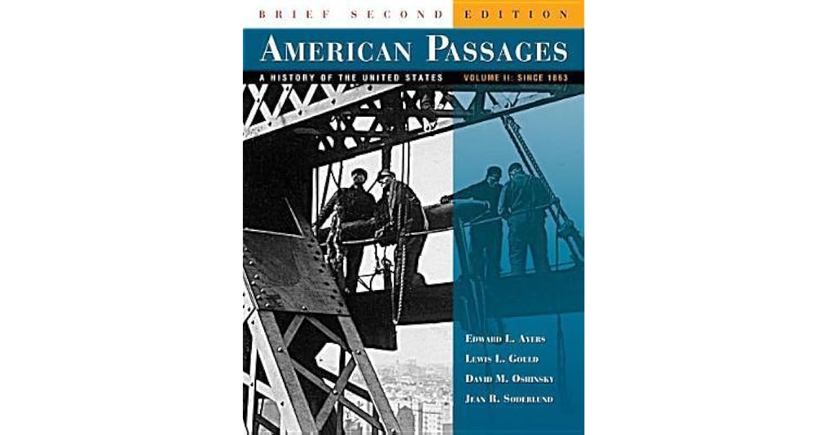 American Passages: A History of the United States, Brief Edition ...