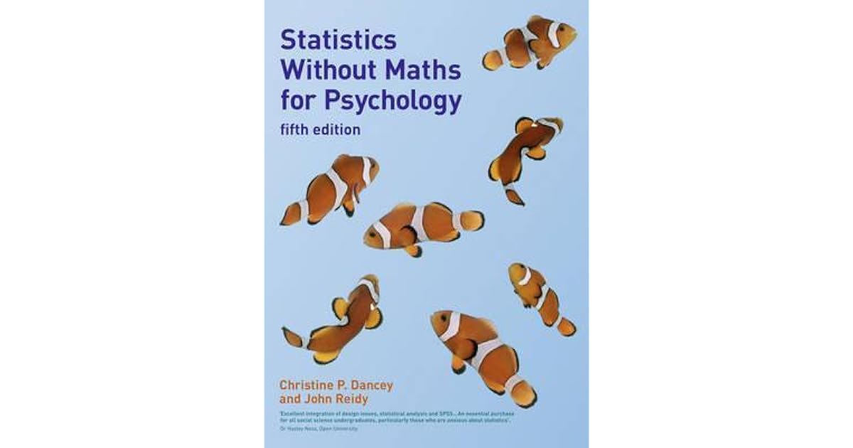 Statistics Without Maths for Psychology by Christine P. Dancey