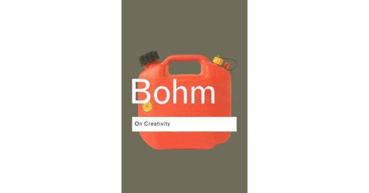 On Creativity by David Bohm