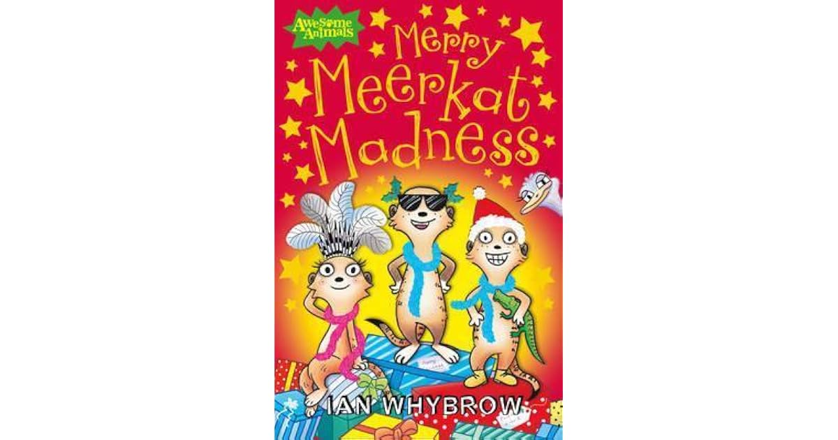Merry Meerkat Madness (Meerkat Madness #4) by Ian Whybrow