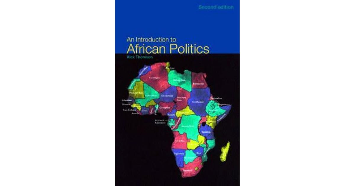 An Introduction to African Politics by Alex Thomson