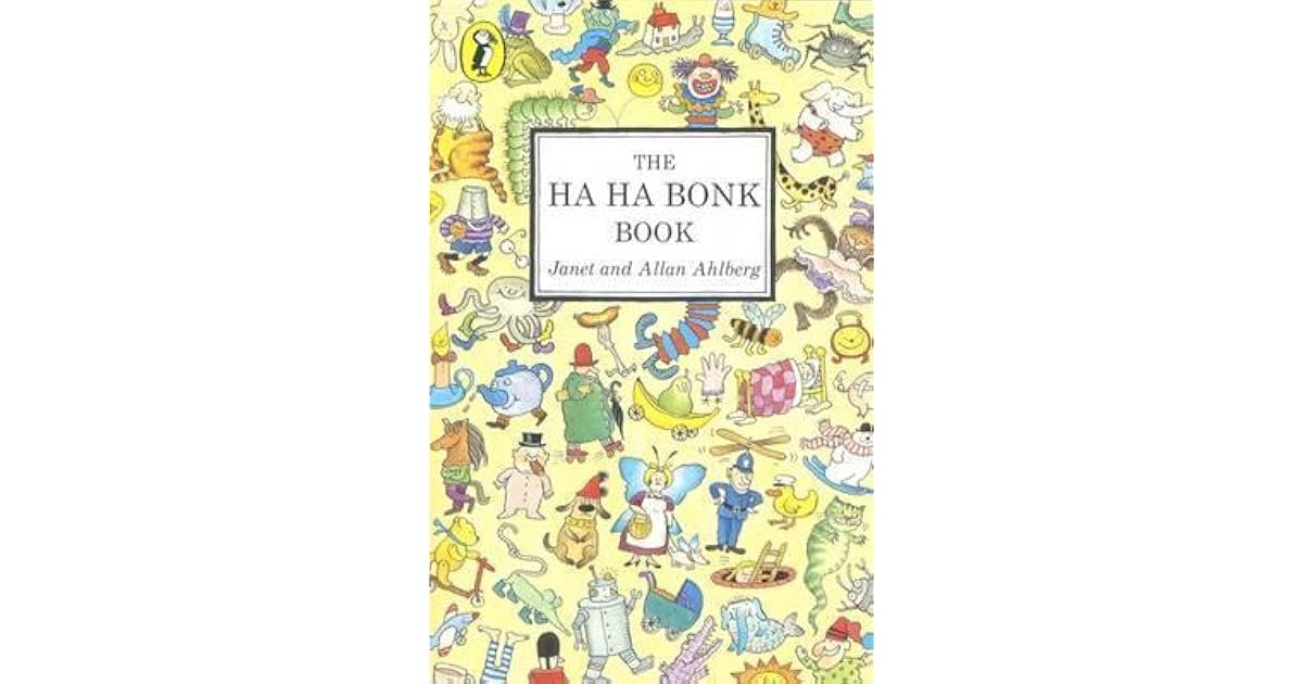 The Ha Ha Bonk Book by Janet Ahlberg