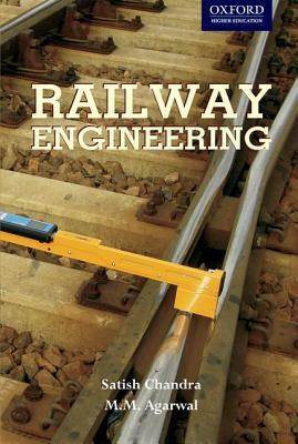 Railway Engineering by Satish Chandra