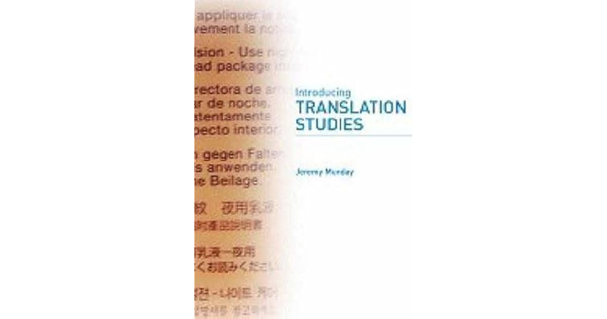 Introducing Translation Studies: Theories and Applications by Jeremy Munday