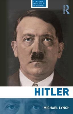 PDF (DOWNLOAD) Hitler (Routledge Historical Biographies) BY Michael ...