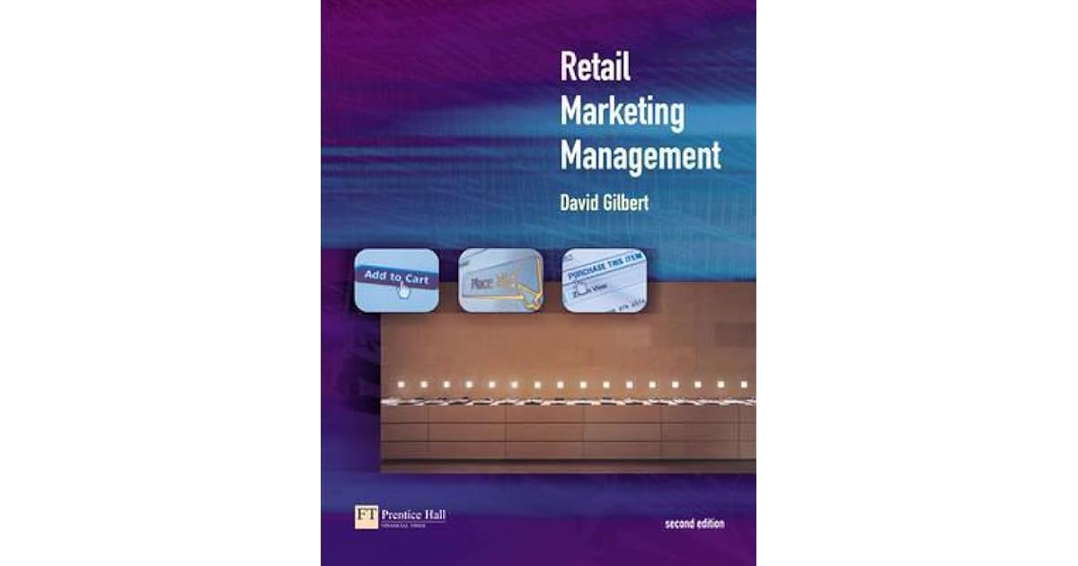 Retail Marketing Management by David Gilbert