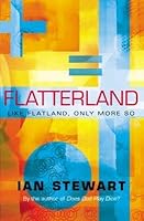 Flatterland: Like Flatland Only More So by Ian Stewart