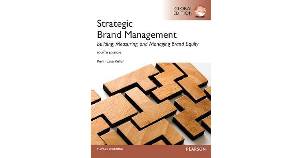 Strategic Brand Management by Kevin Lane Keller
