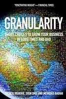 The Granularity of Growth: Making Choices That Drive Enduring Company ...