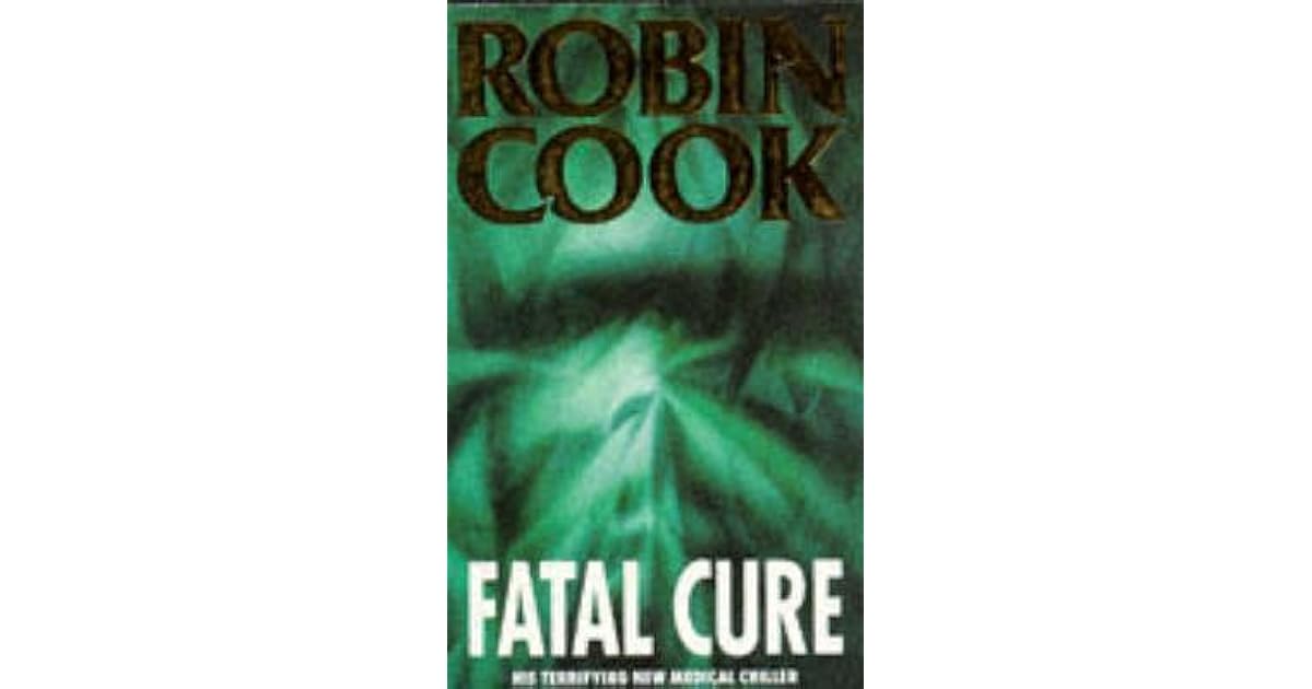 Fatal Cure by Robin Cook