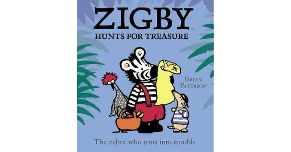 Zigby Hunts for Treasure by Brian Paterson