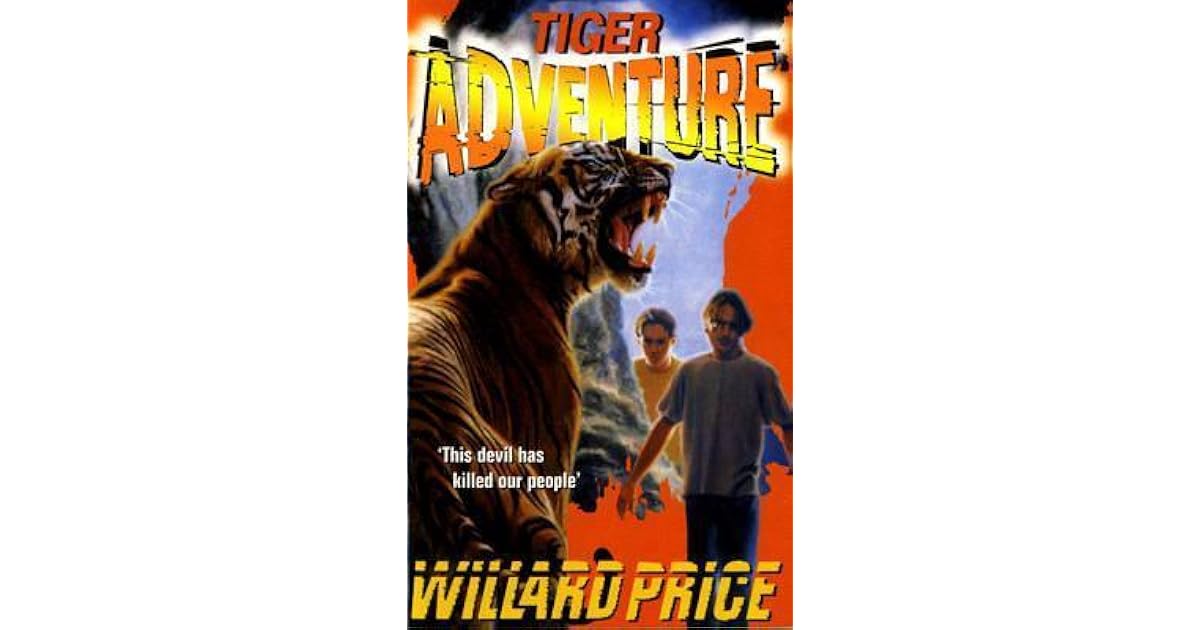 Tiger Adventure by Willard Price