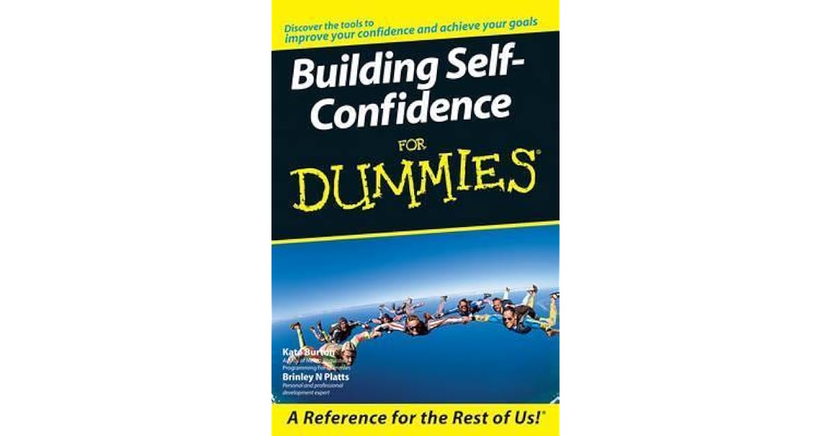 Building Self Confidence For Dummies by Kate Burton