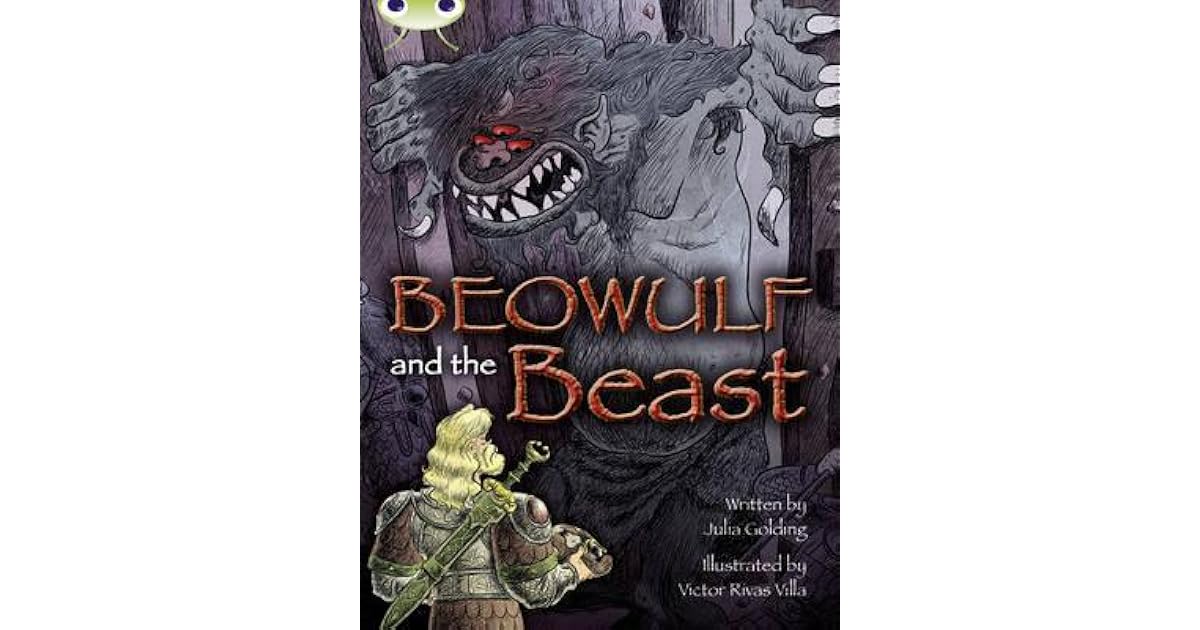 Beowulf and the Beast by Julia Golding