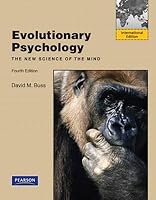 Evolutionary Psychology: The New Science of the Mind by David M. Buss