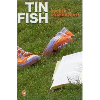 Tin Fish by Sudeep Chakravarti — Reviews, Discussion, Bookclubs, Lists