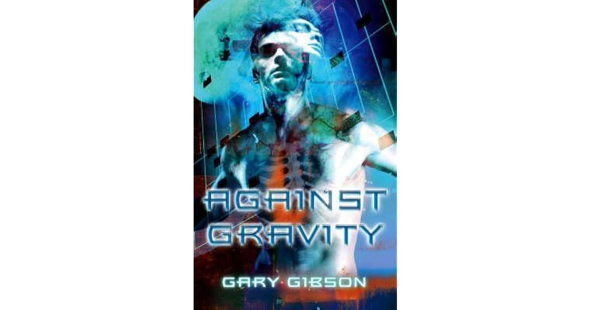 Against Gravity by Gary Gibson