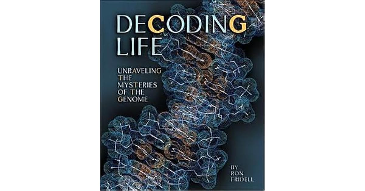 Decoding Life: Unraveling the Mysteries of the Genome (Outstanding ...