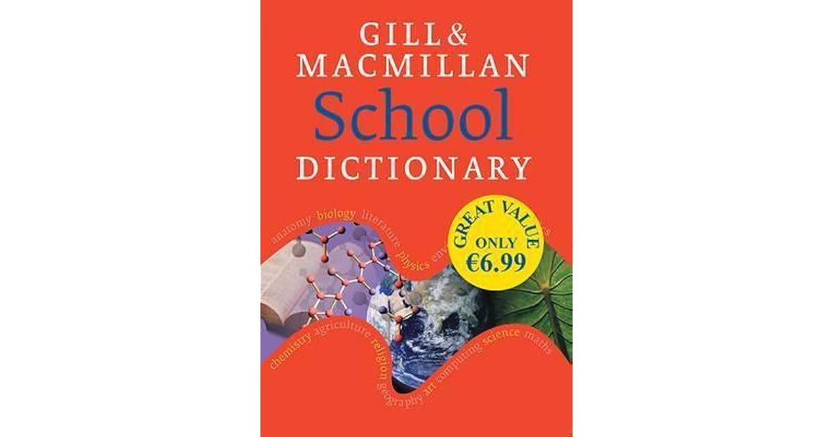 Gill & MacMillan School Dictionary by Michael Rundell