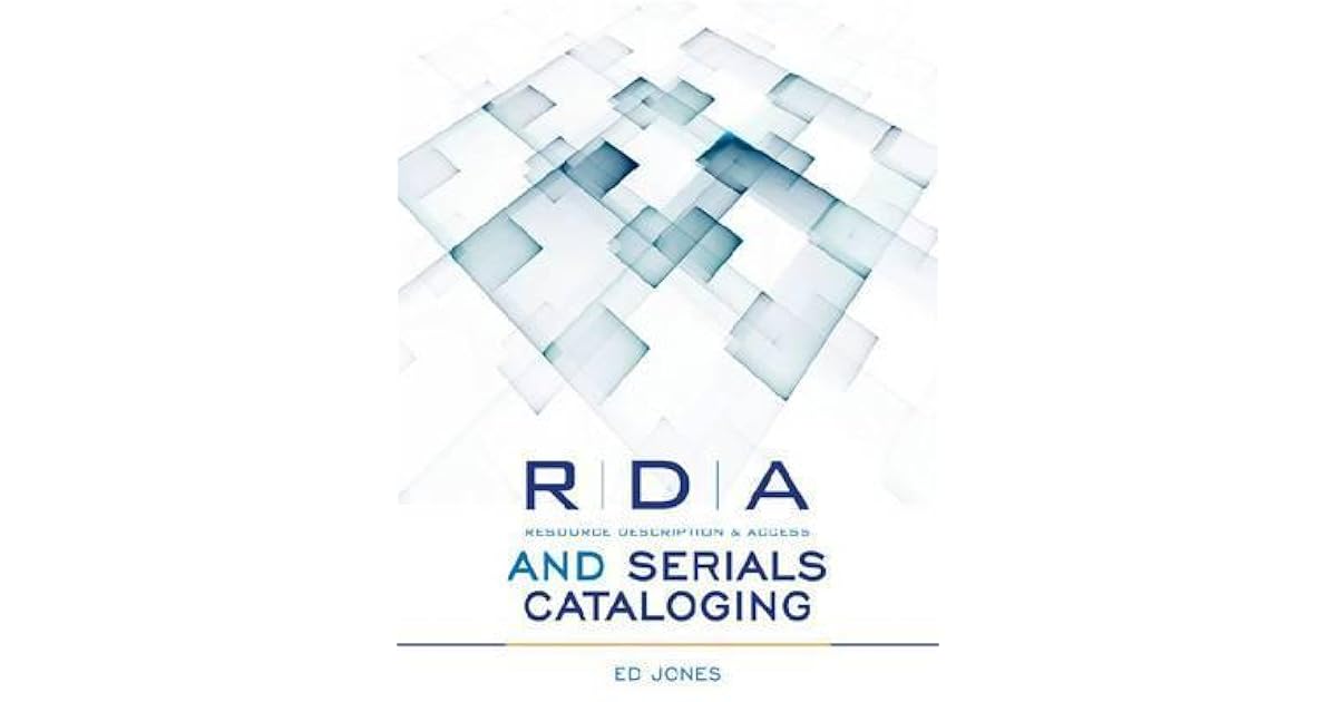 RDA: Resource Description & Access by American Library Association