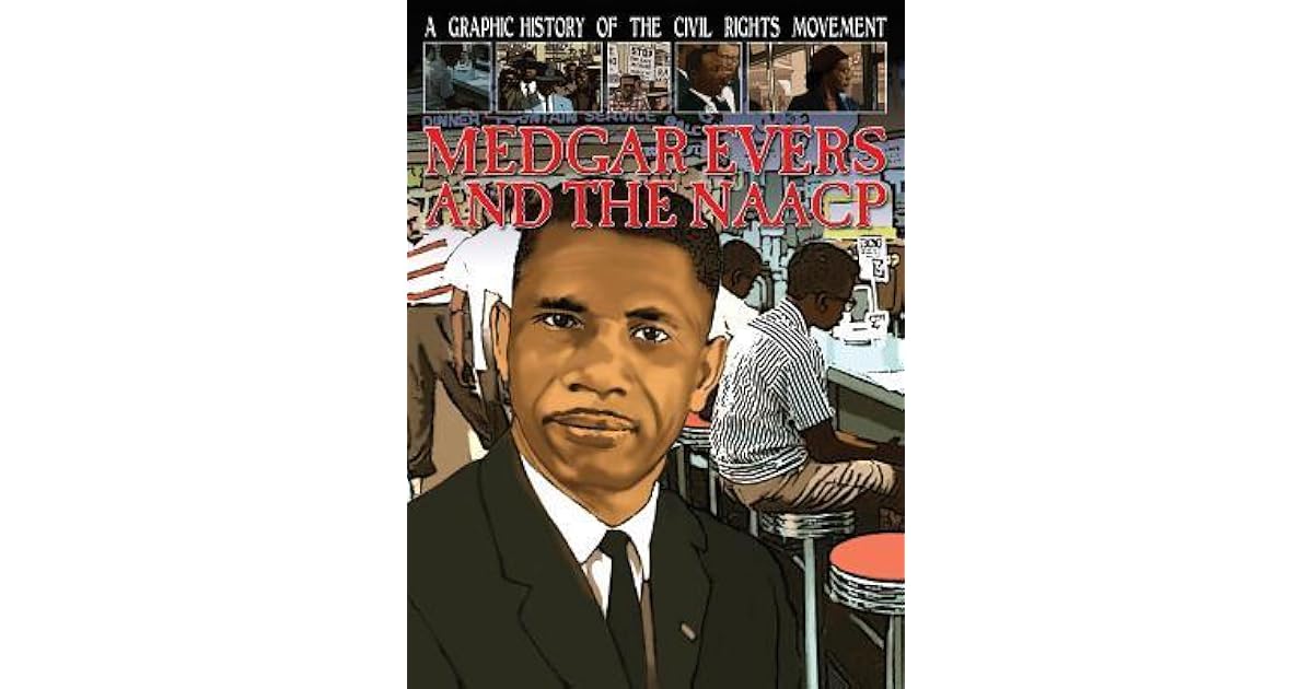 Medgar Evers and the NAACP by Gary Jeffrey