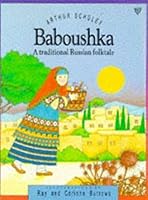 Baboushka: A Christmas Folktale from Russia by Arthur Scholey