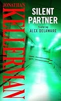 Silent Partner (Alex Delaware, #4) by Jonathan Kellerman