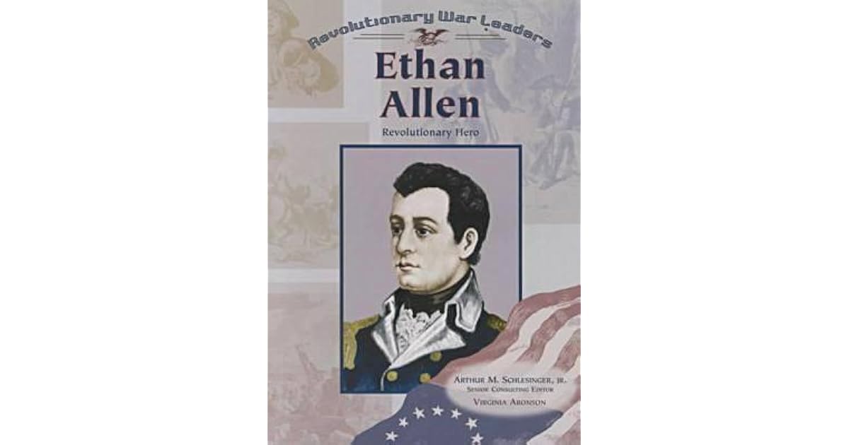 Ethan Allen: Revolutionary Hero by Virginia Aronson