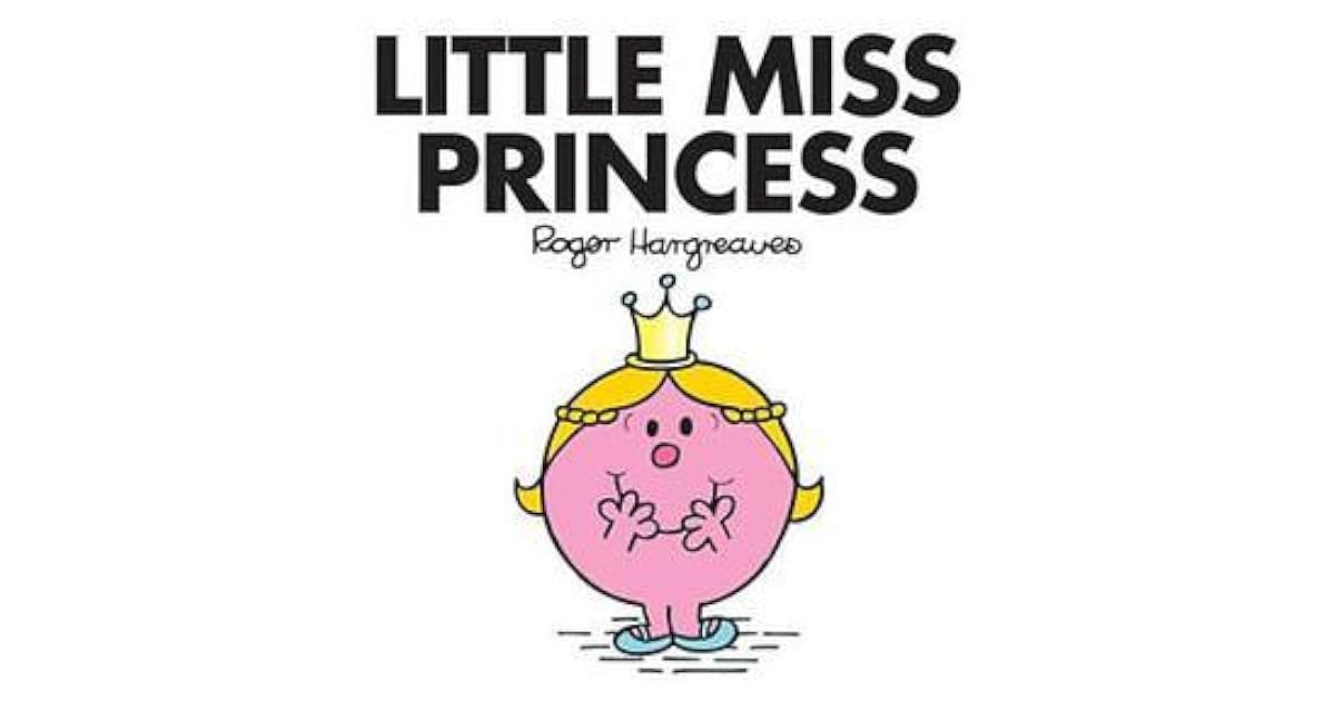 Little Miss Princess by Roger Hargreaves