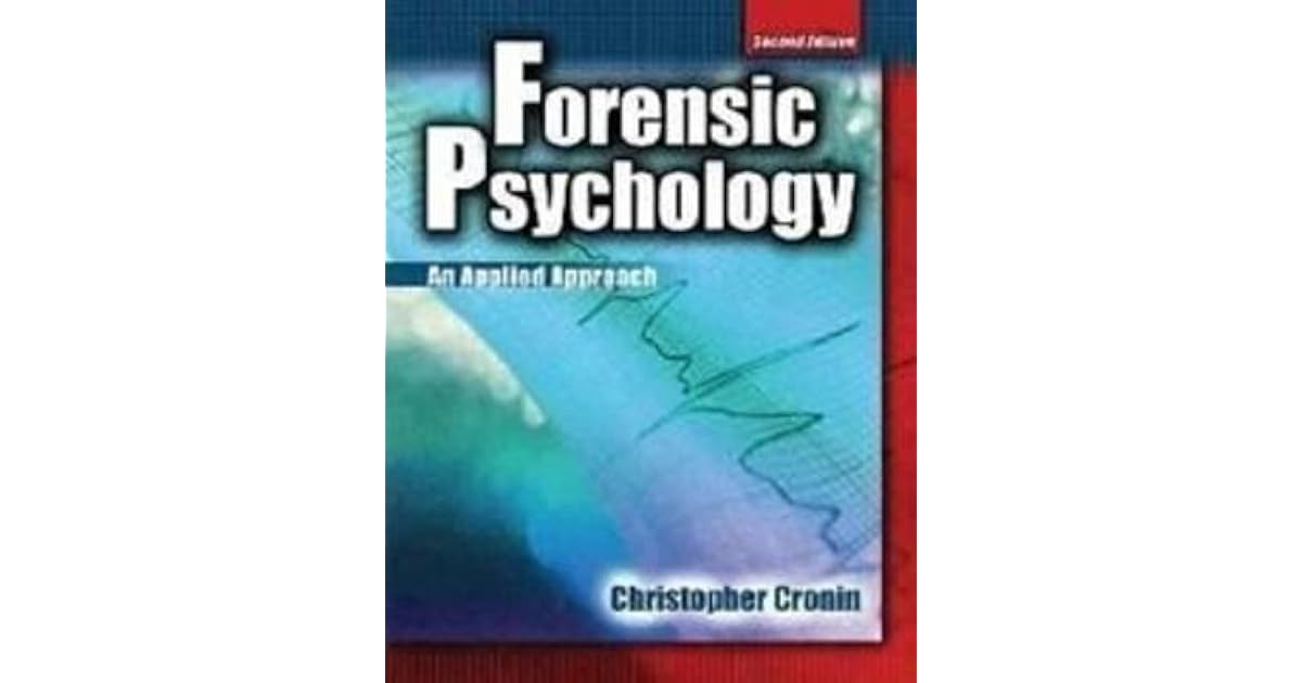 Forensic Psychology by Christopher Cronin