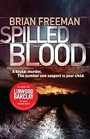 Spilled Blood by Brian Freeman