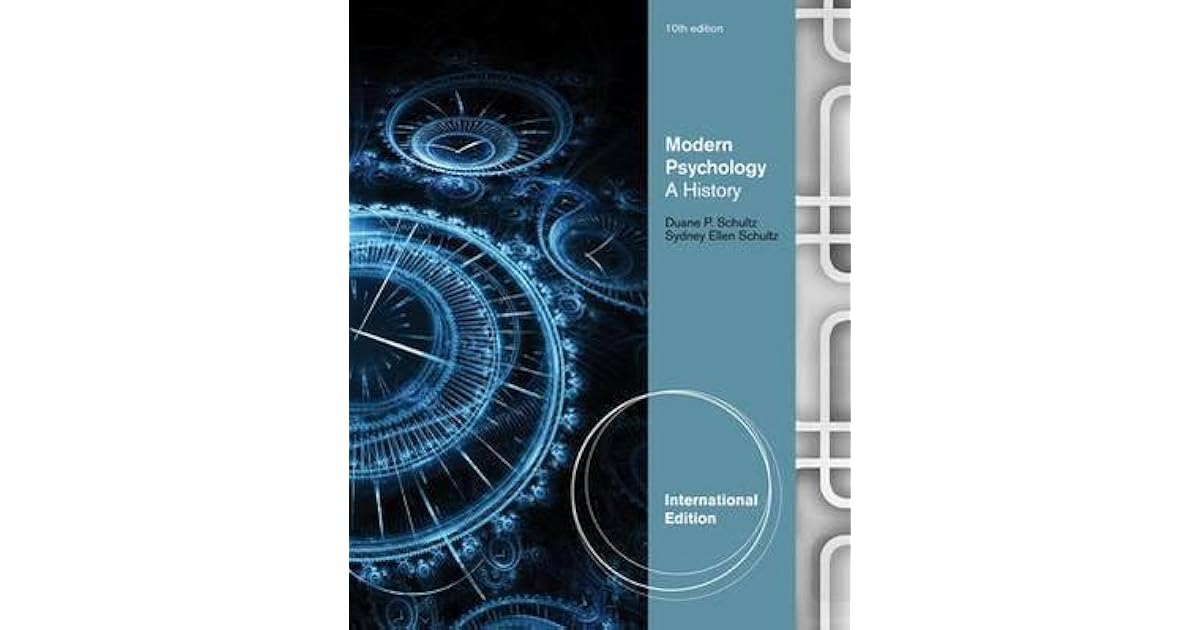 Modern Psychology: A History by Duane P. Schultz