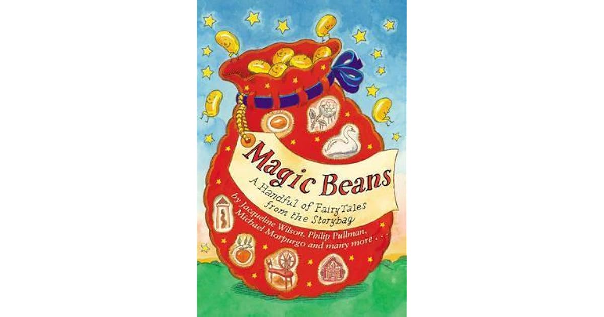 Magic Beans: A Handful of Fairy Tales from the Storybag by Jacqueline ...
