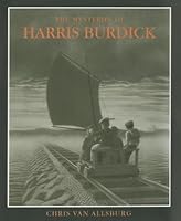 The Mysteries of Harris Burdick by Chris Van Allsburg