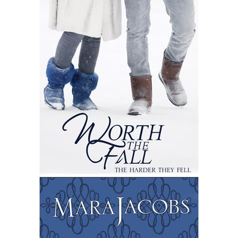 Worth The Fall (The Worth, #3) by Mara Jacobs — Reviews, Discussion ...