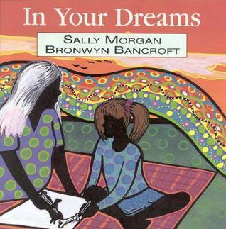 In Your Dreams by Sally Morgan