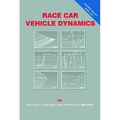 Race Car Vehicle Dynamics by William F. Milliken — Reviews, Discussion ...
