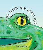 I Spy With My Little Eye by Edward Gibbs