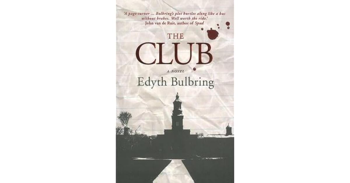 The Club by Edyth Bulbring