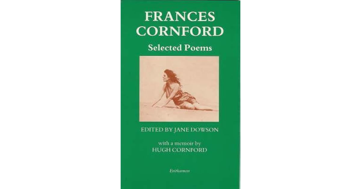 Frances Cornford: Selected Poems by Frances Cornford