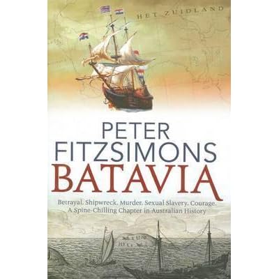 Batavia by Peter FitzSimons — Reviews, Discussion, Bookclubs, Lists