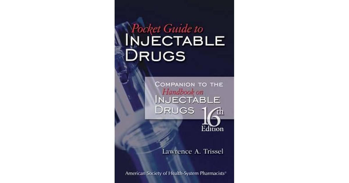 Pocket Guide to Injectable Drugs: Companion to the Handbook on ...