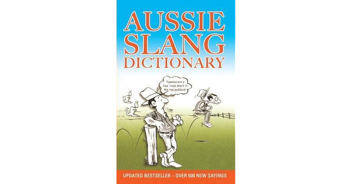 Aussie Slang Dictionary by Lolla Stewart